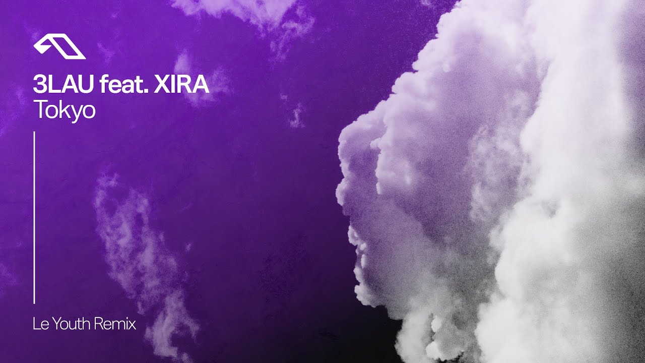 3LAU feat. XIRA - Tokyo (Le Youth Remix) - YouTube