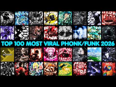 TOP 100 MOST VIRAL PHONK/FUNK 2026 SONGS 🎵 PLAYLIST 🎵