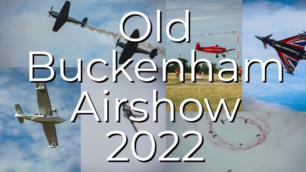 Old Buckingham Airshow - Full Show in Pictures/Video - YouTube