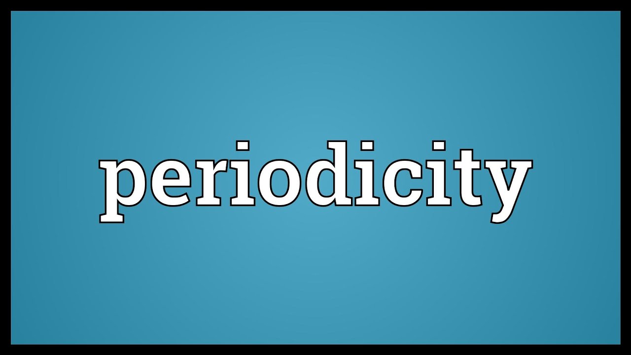 Periodicity Meaning - YouTube