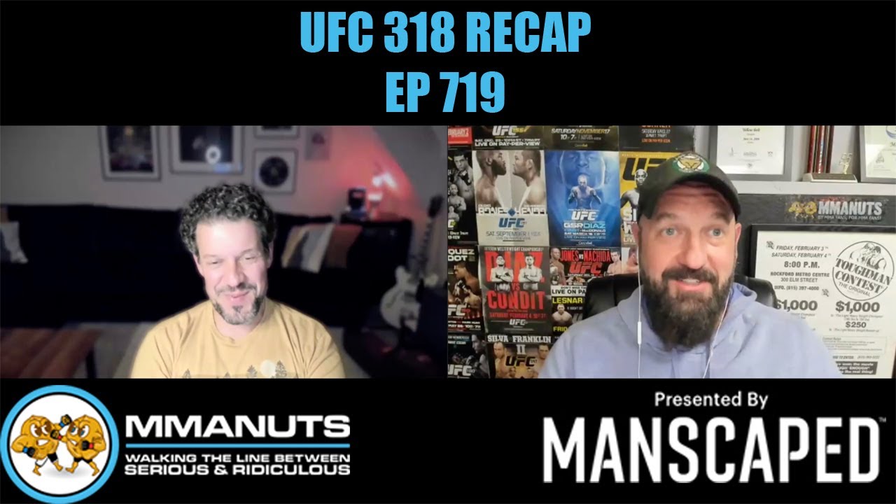 UFC 318 Recap | MMANUTS MMA Podcast | EP # 719 - YouTube
