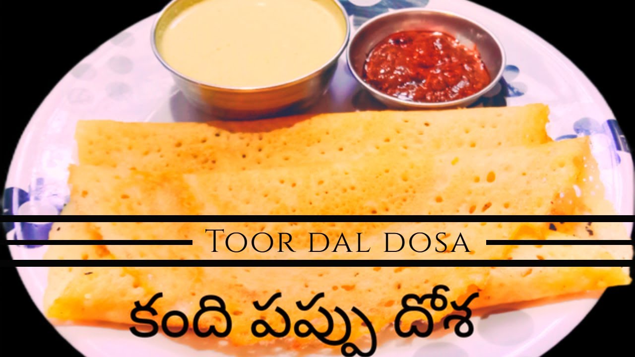 Toor Dal Dosa/Kandi Pappu Dosa/protein rich Toor Dal Dosa for breakfast ...