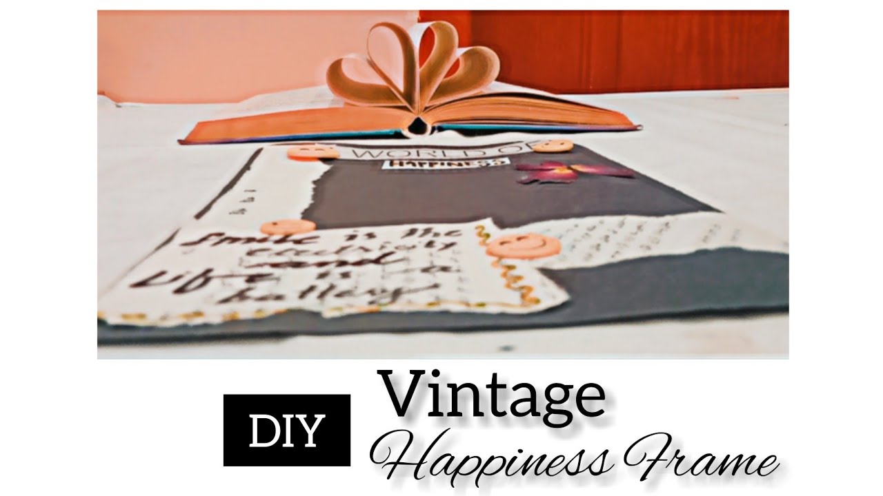DIY Vintage Happiness Frame || Kindlecraft - YouTube