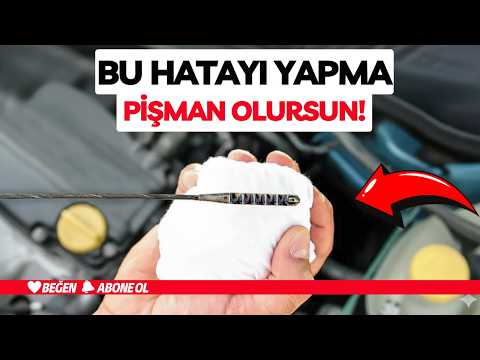 Bu yağ değişimi hatası motorunuzu SONSUZA kadar bozabilir! | BUNU SAKIN YAPMA!