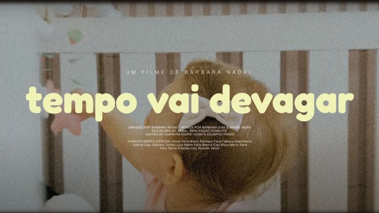 Tempo Vai Devagar - Bárbara Dias: Song Lyrics, Music Videos & Concerts