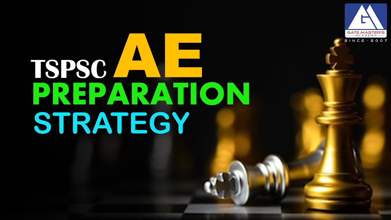 TSPSC AE PREPARATION STRATEGY | GM ACADEMY | APPSC & TSPSC | AEE, AE & POLY. LECT - YouTube