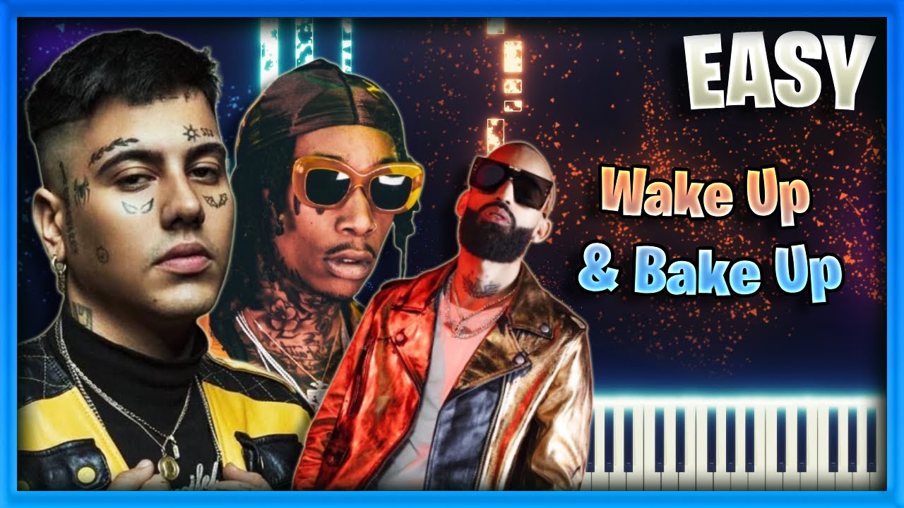 DUKI, Wiz Khalifa, Arcángel - Wake Up & Bake Up | EASY Piano Tutorial ...