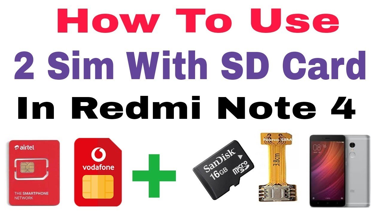 How To Use Both 2 SIM With SD Card In Redmi Note 4 with Hybrid SIM Slot ...
