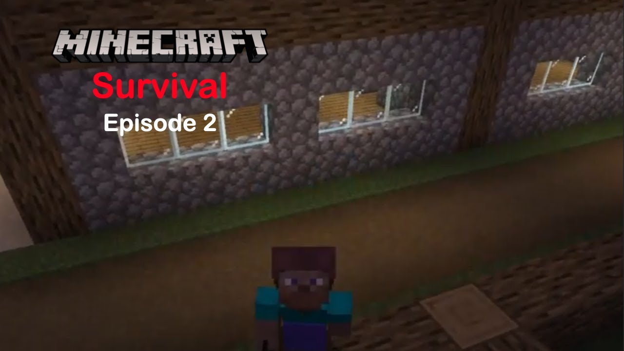 BASE BUILDING — Minecraft | Survival | Episode 2 - YouTube