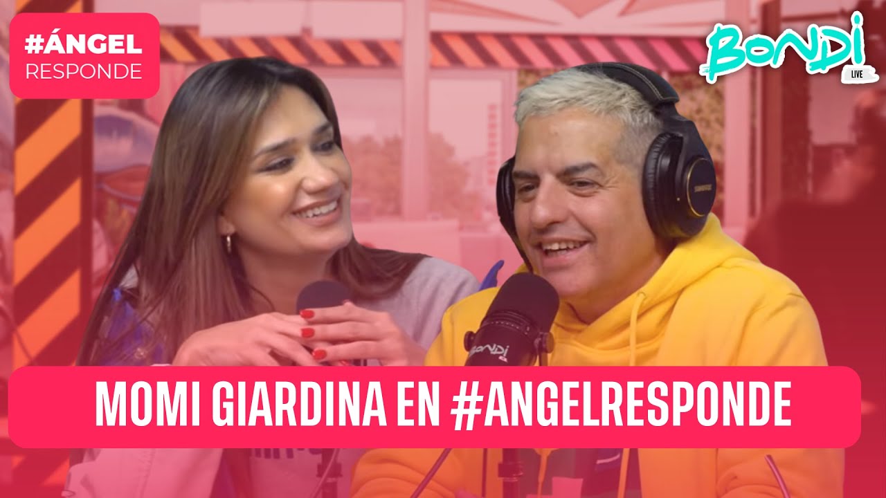 MOMI GIARDINA EN #ANGELRESPONDE 05/07 - YouTube
