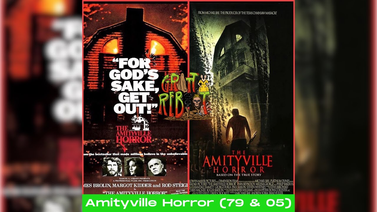Gritty REboot #21 The Amityville Horror (79 & 05) - YouTube