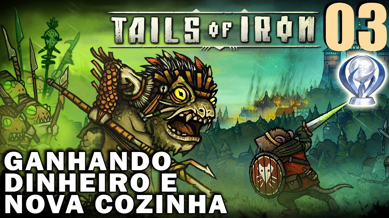 TAILS OF IRON #03- GANHANDO GRANA E RECONSTRUINDO A COZINHA DO CHEF ...
