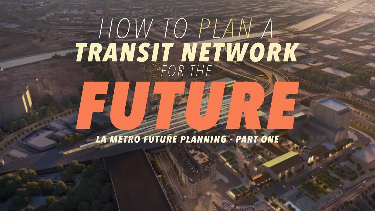 How to Plan a Transit Network for the Future - YouTube