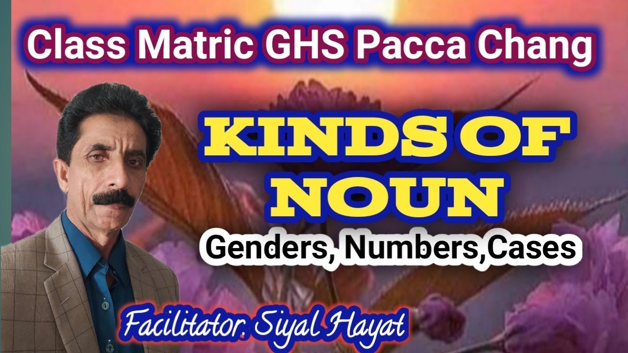 Noun Kinds,,Gender, Numbers, cases, English grammar Parts of speech ...