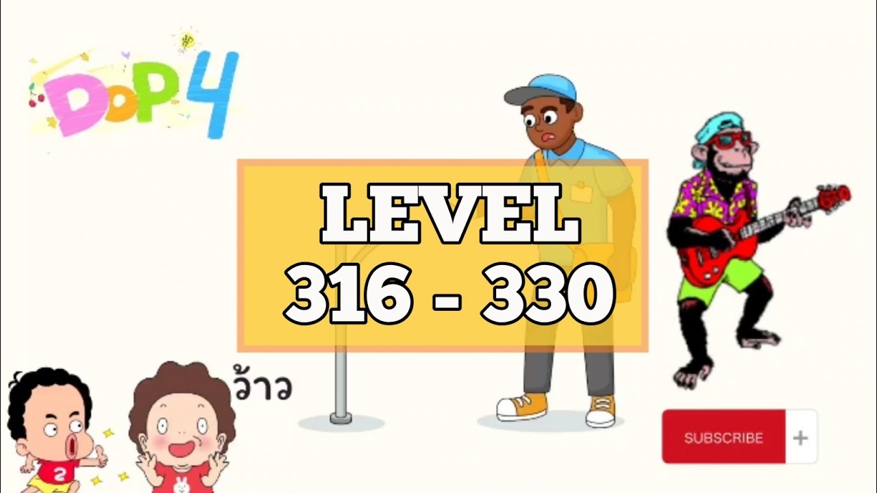 Dop 4 Level 316-330 Answer Gameplay - YouTube