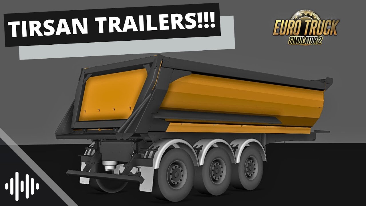 TIRSAN Trailers Coming To ETS2!!! | Euro Truck Simulator 2 (ETS2 ...