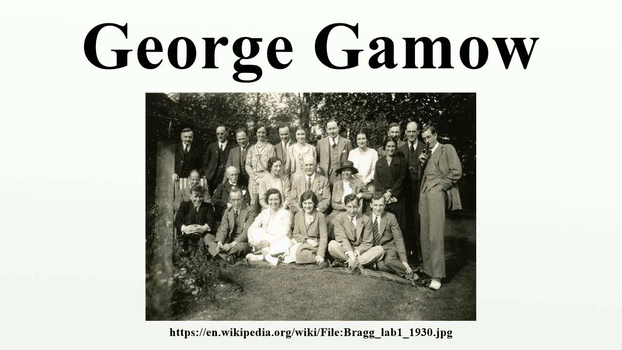 George Gamow - YouTube