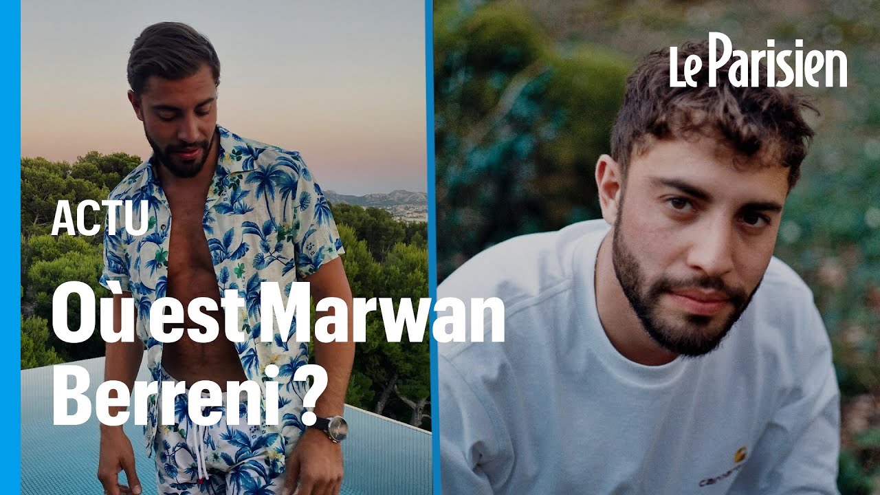 Marwan Berreni introuvable : «Il lui est forcément arrivé quelque chose ...