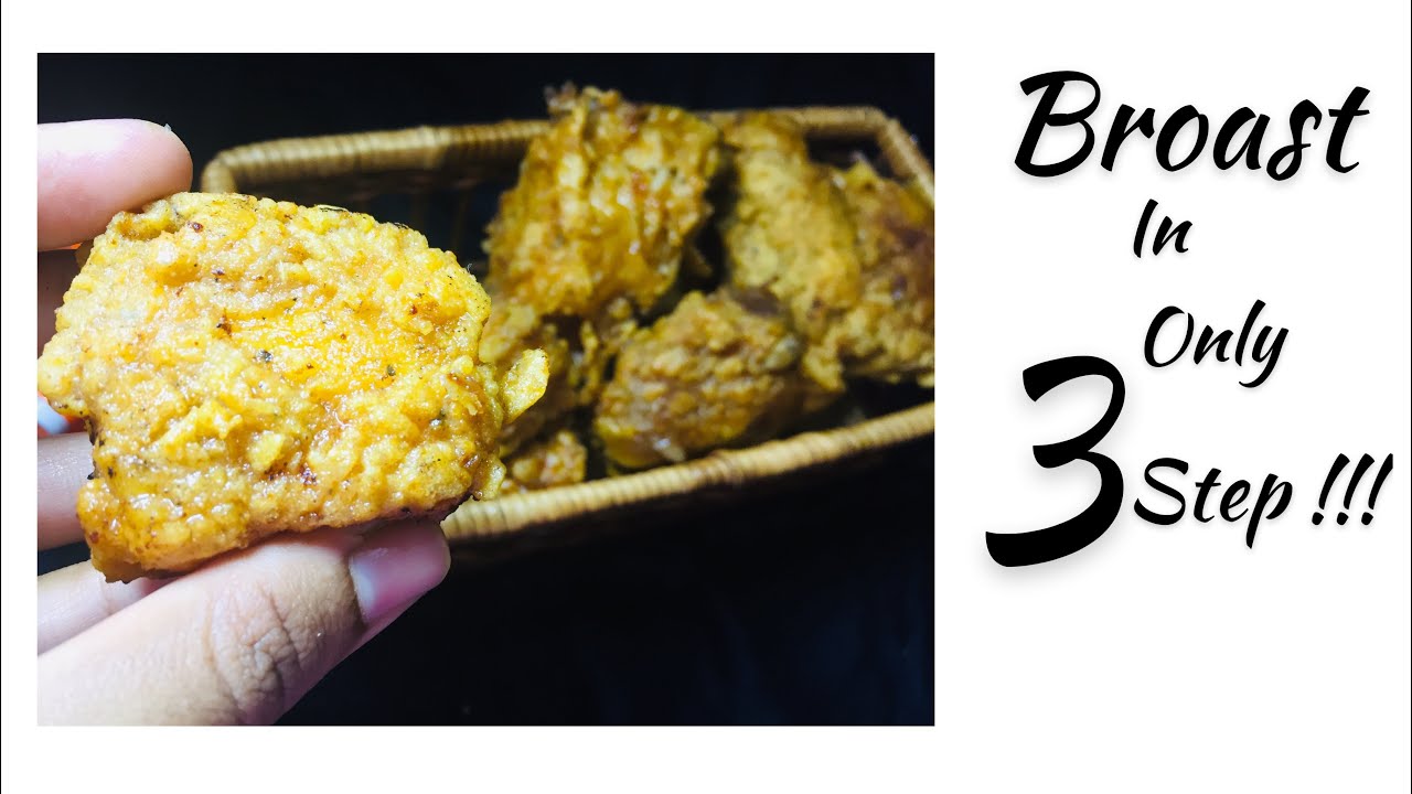 How to make Home made broast recipe || Broasted chicken recipe ...