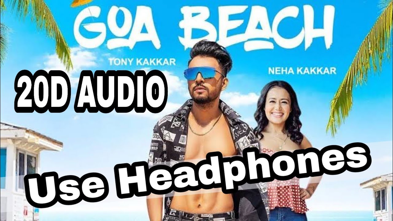 Goa Beach - 20D AUDIO Song 🎧 Use Headphone 🎧 - YouTube
