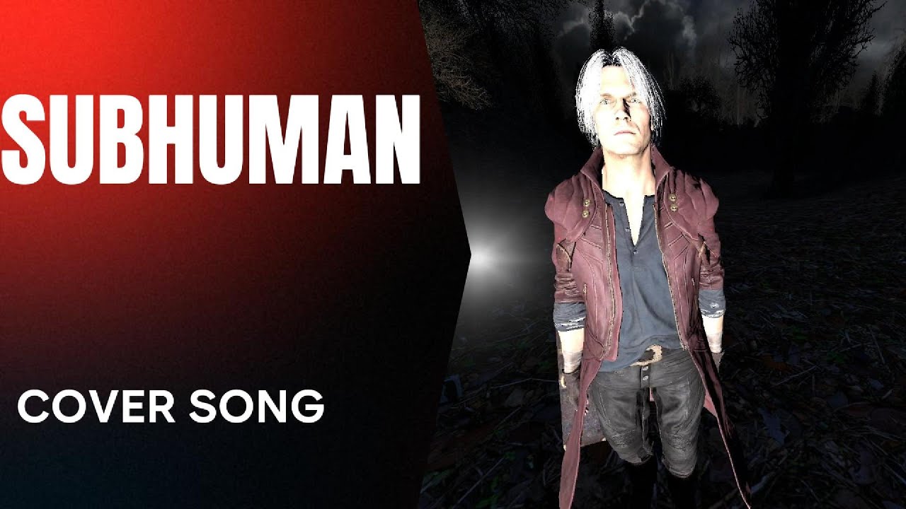Subhuman - Cover [Devil May Cry 5] - YouTube