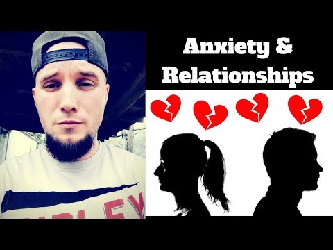 Anxiety and Relationships