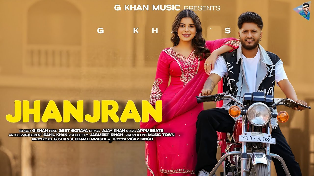 Jhanjran Song - G Khan | Geet Goraya | New Punjabi Song 2025 | G Khan ...