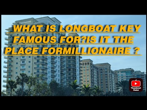 LONGBOAT KEY ISLAND FLORIDA, ONE OF THE TOURIST Destination IN THE US ...
