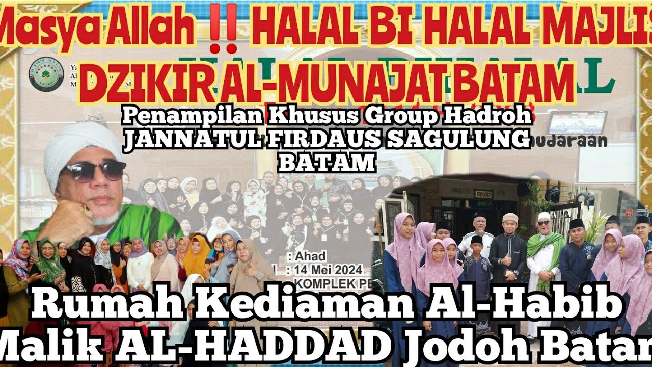 Masya Allah‼️HALAL BIHALAL MZ AL-MUNAJAT DIKEDIAMAN AL-HABIB MALIK AL ...