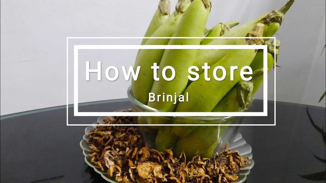 How to dehydrate and store brinjal | egg plant for a long time - YouTube