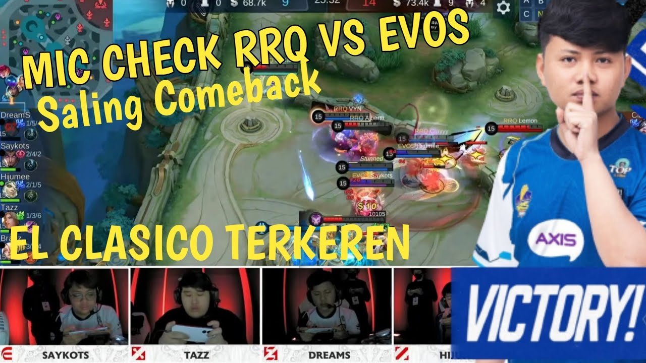 EL CLASICO TERKEREN SALING COMEBACK | MIC CHECK RRQ VS EVOS LEGEND ...