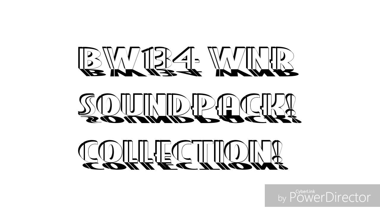 BW134 Windows Never Released Soundpack Collection! (Download Ilnk ...