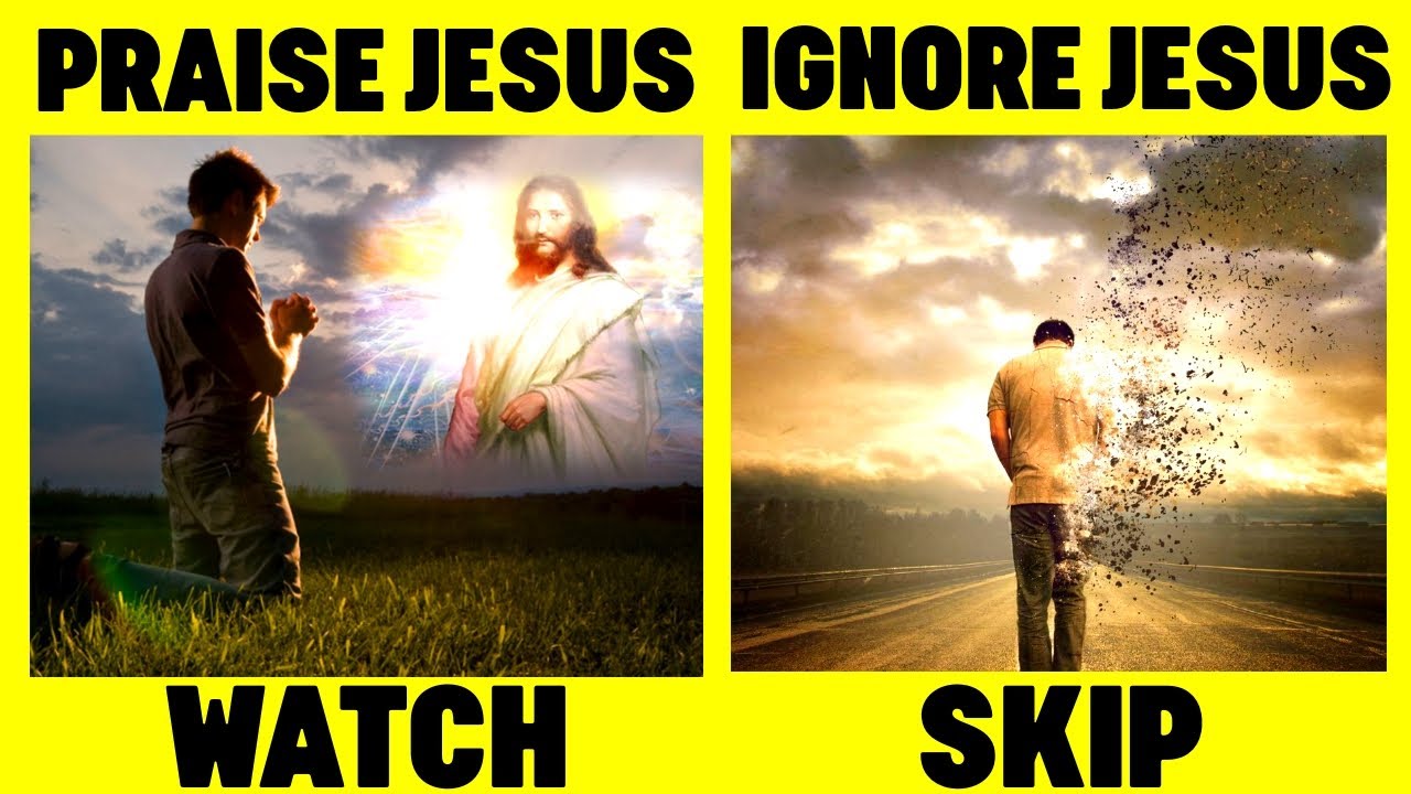 God Says Will You Praise Or Ignore Jesus Today? - YouTube