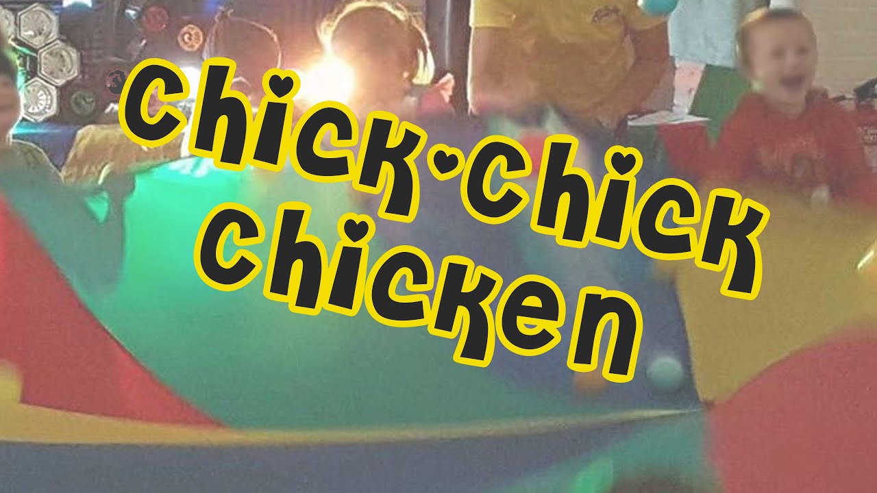 Chick-Chick Chicken - YouTube