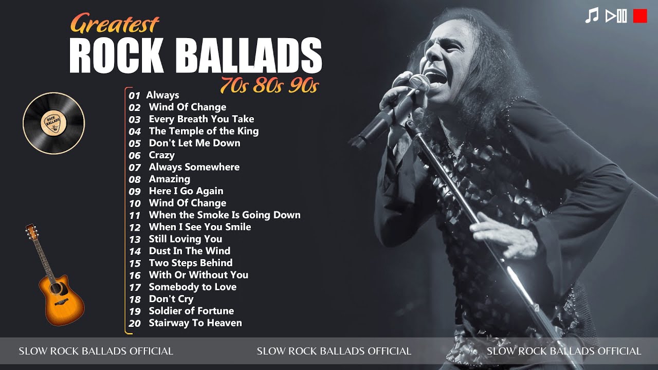 The Best Of Rock Ballads Collection🎸Aerosmith, Scorpions, Bon Jovi ...