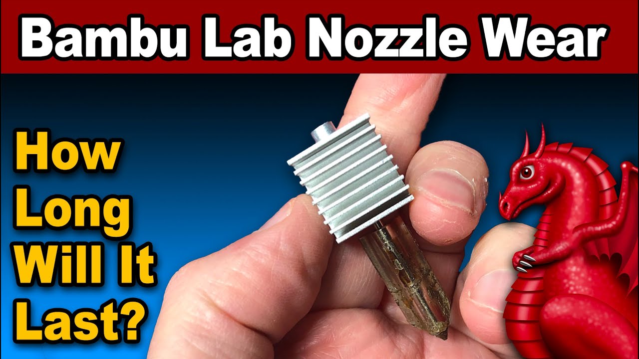 How long will your Bambu Lab nozzle last? - YouTube