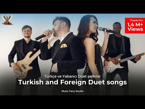 Düet Şarkılar,En Çok Dinlenen Düet Şarkılar,En Güzel Düet Şarkılar | Yerli En Çok dinlenen Düetler