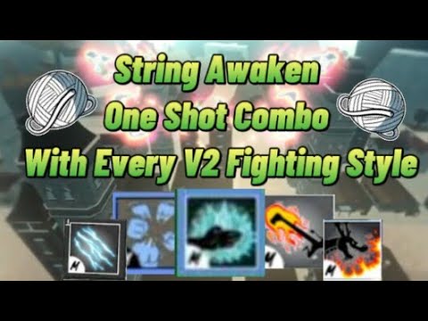 String One Shot Combo With Every V2 Fighting Style - Bloxfruit Update ...