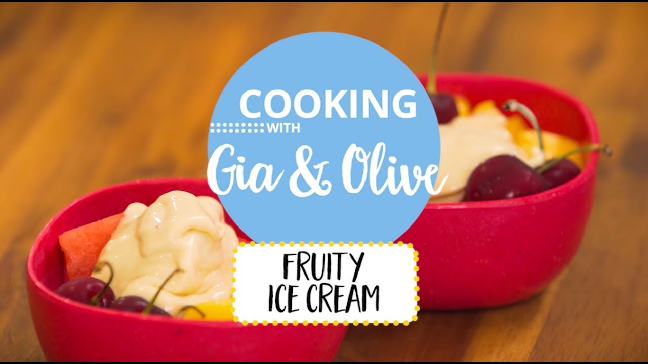 Fruity Ice Cream: Cooking with Gia and Olive - YouTube