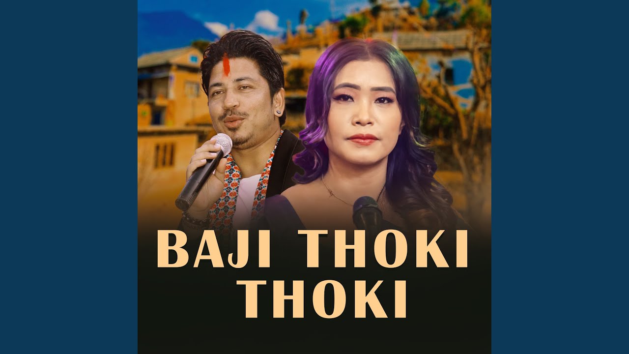 Baji Thoki Thoki - YouTube