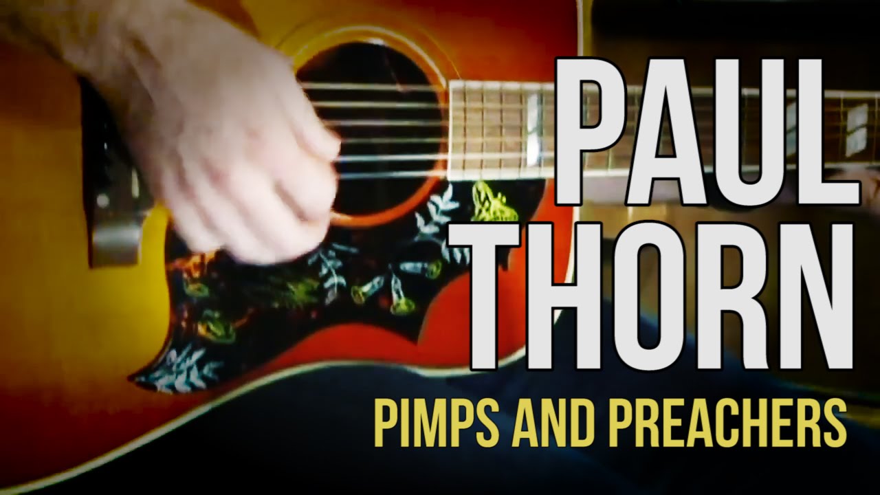 Paul Thorn "Pimps and Preachers" Chords - Chordify