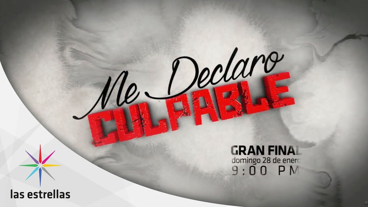 Me declaro culpable: ¡No te pierdas el gran final! | Domingo 28 de ...