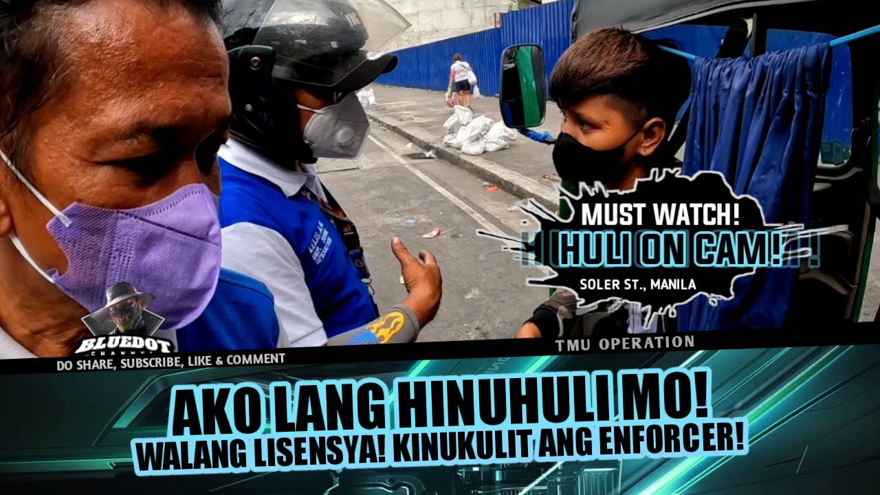 WALA KA NGA LISENSYA GUSTO MO PAGBIGYAN KA! TINDI MO! | TMU OPERATION ...