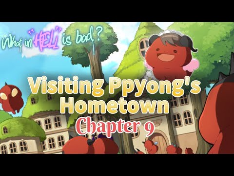 Visiting Ppyong's Hometown | Chapter 9 | What in Hell is Bad? - YouTube