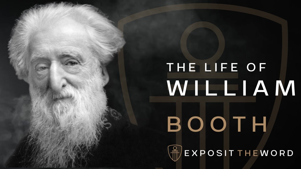 The Life of William Booth - The good, the bad and the ugly (Part 1 ...