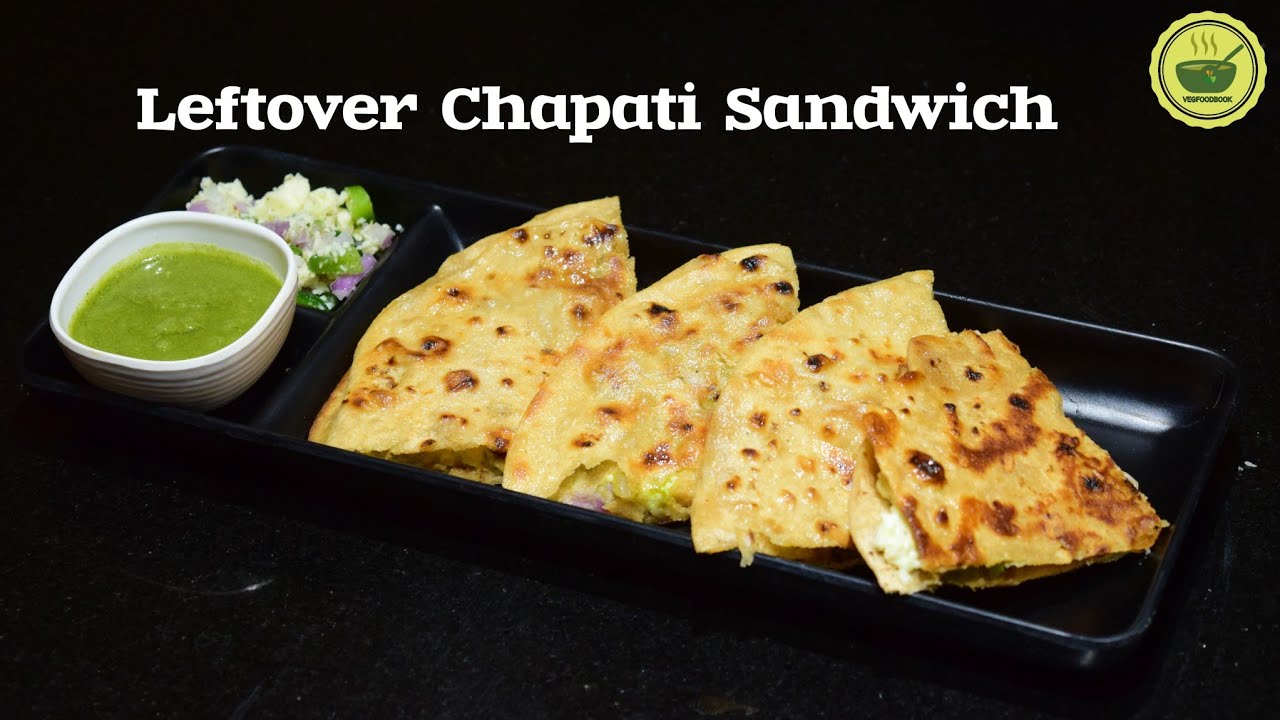 Leftover Chapati Sandwich|| Leftover Chapati Recipe || Easy Breakfast ...