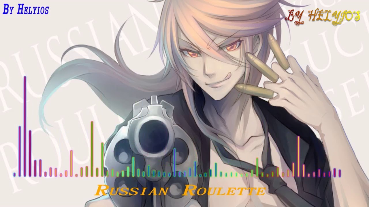 [NIGHTCORE] - Russian Roulette - YouTube