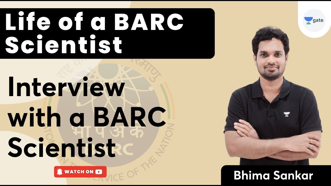 Life of a BARC Scientist | Interview with a BARC Scientist | Bhima ...