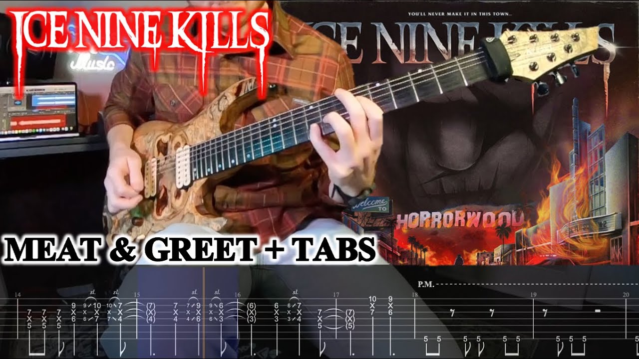 Ice Nine Kills - Meat & Greet (FULL Guitar Cover + TABS) New Song 2023 ...