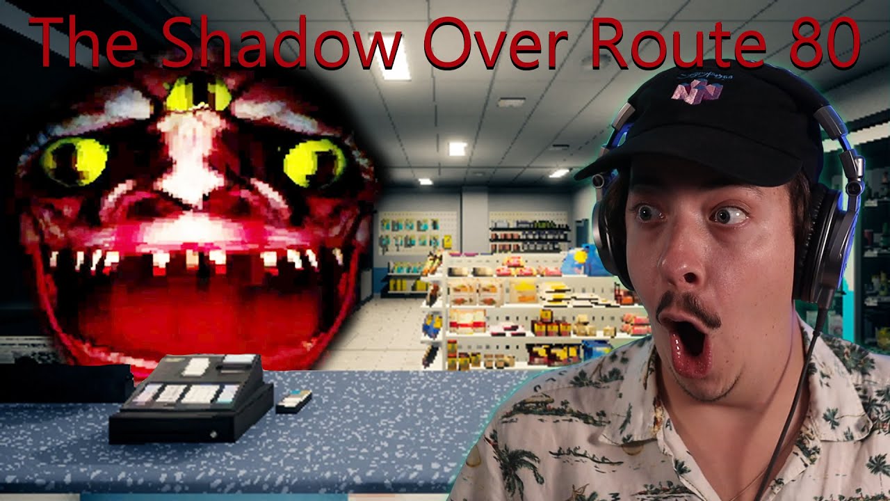 I LOVE GREAT GAS STATION HORROR GAMES | The Shadow Over Route 80 - YouTube